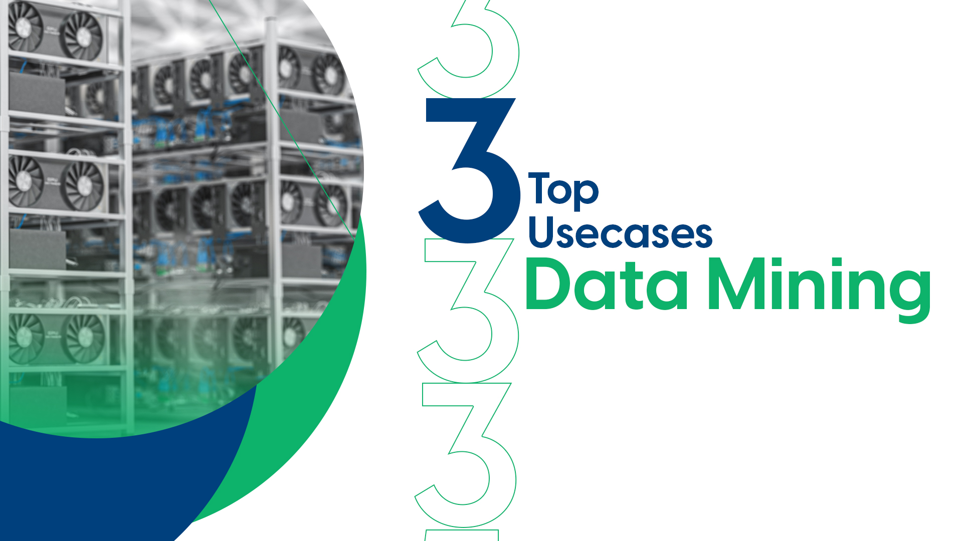 Data Mining- Top 3 Use Cases - Folium AI Data Mining- Top 3 Use Cases - Folium AI